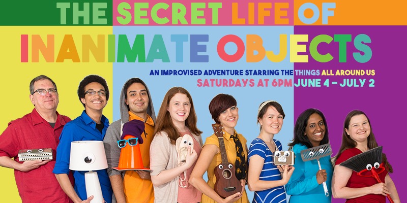 The Secret Life of Inanimate Objects – Austin Improv Comedy Shows ...