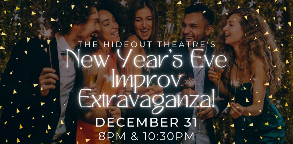 New Year’s Eve Improv Extravaganza – Austin Improv Comedy Shows ...